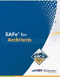 ARCH官方教材：《SAFe For Architects Digital Workbook》及知识体系介绍 - ARCH认证培训-知识分享 ...